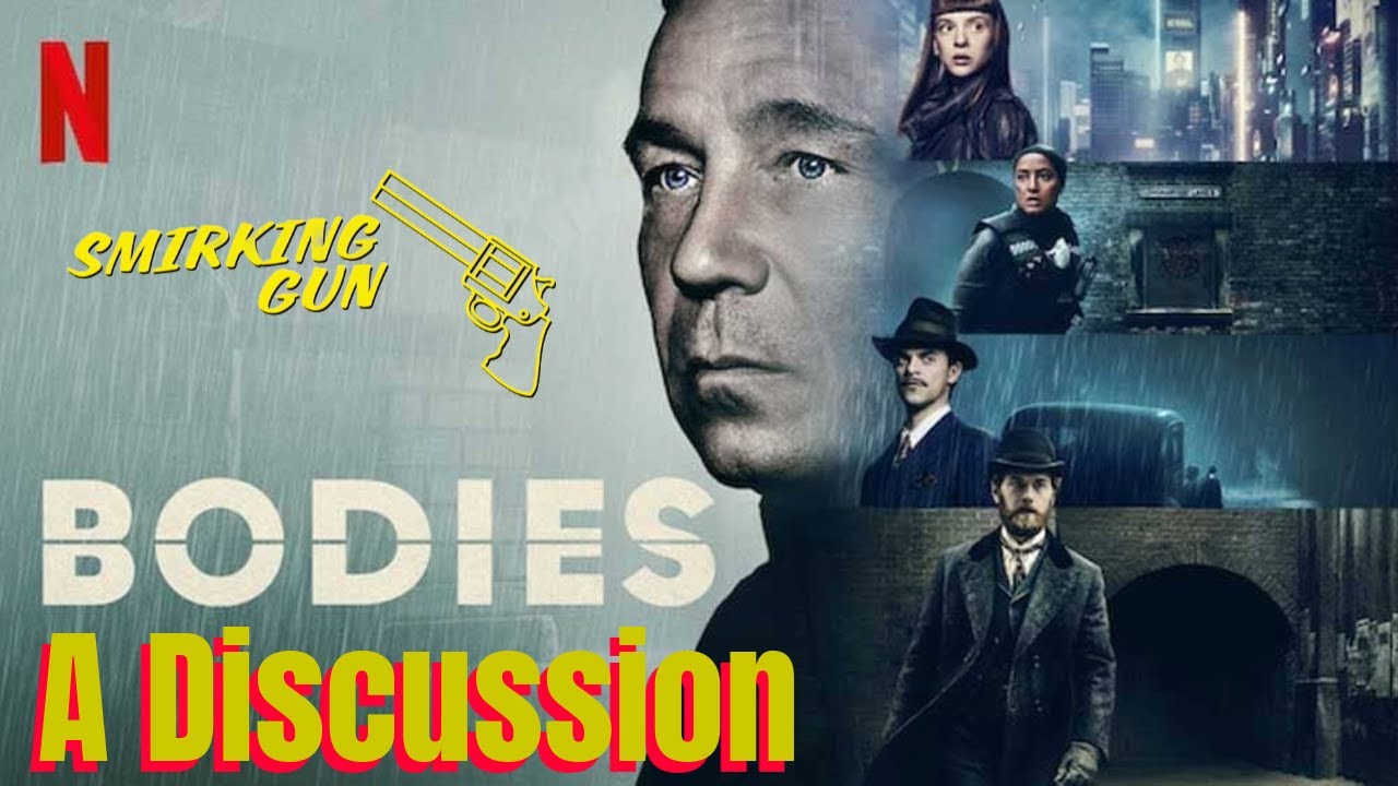Bodies - A Discussion - A Month of Netflix - YouTube