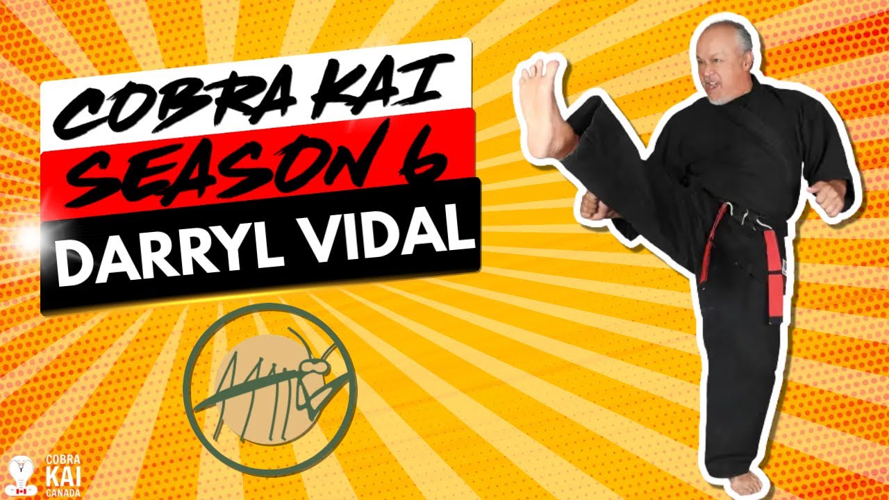 COBRA KAI SEASON 6 | DARRYL VIDAL - YouTube