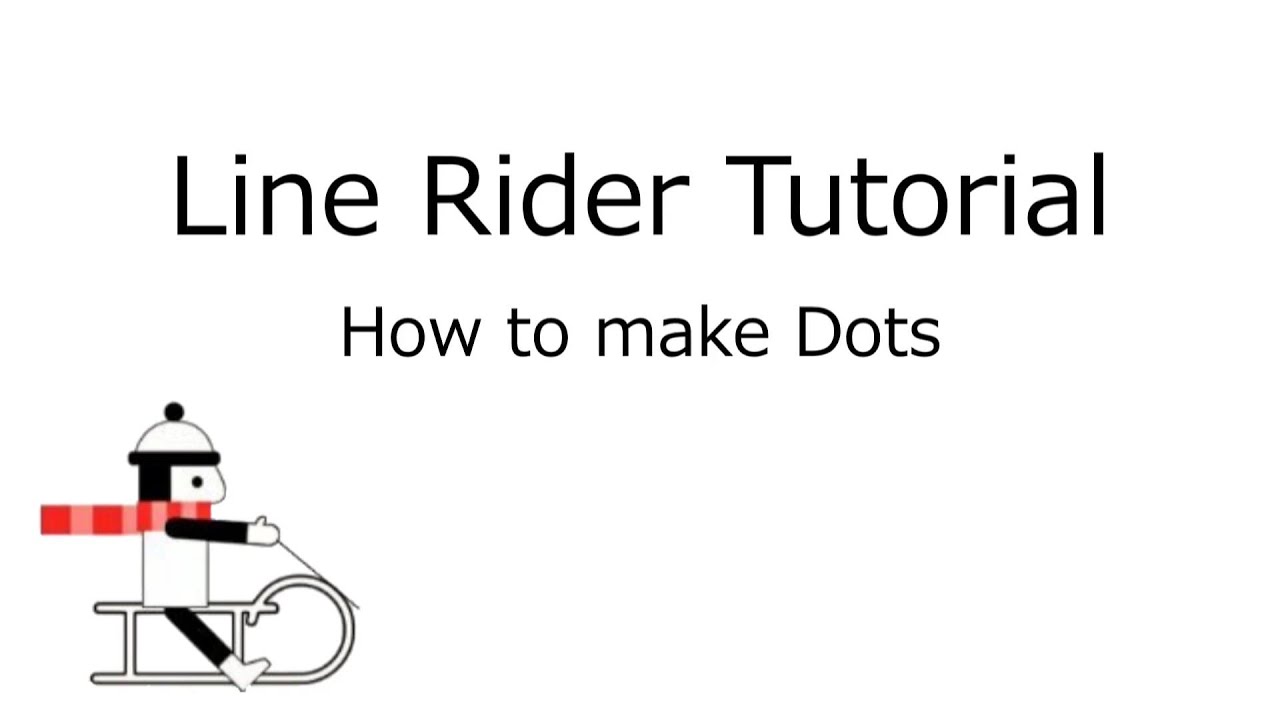 【Tutorial】How to make Dots【Line Rider Advanced】 - YouTube