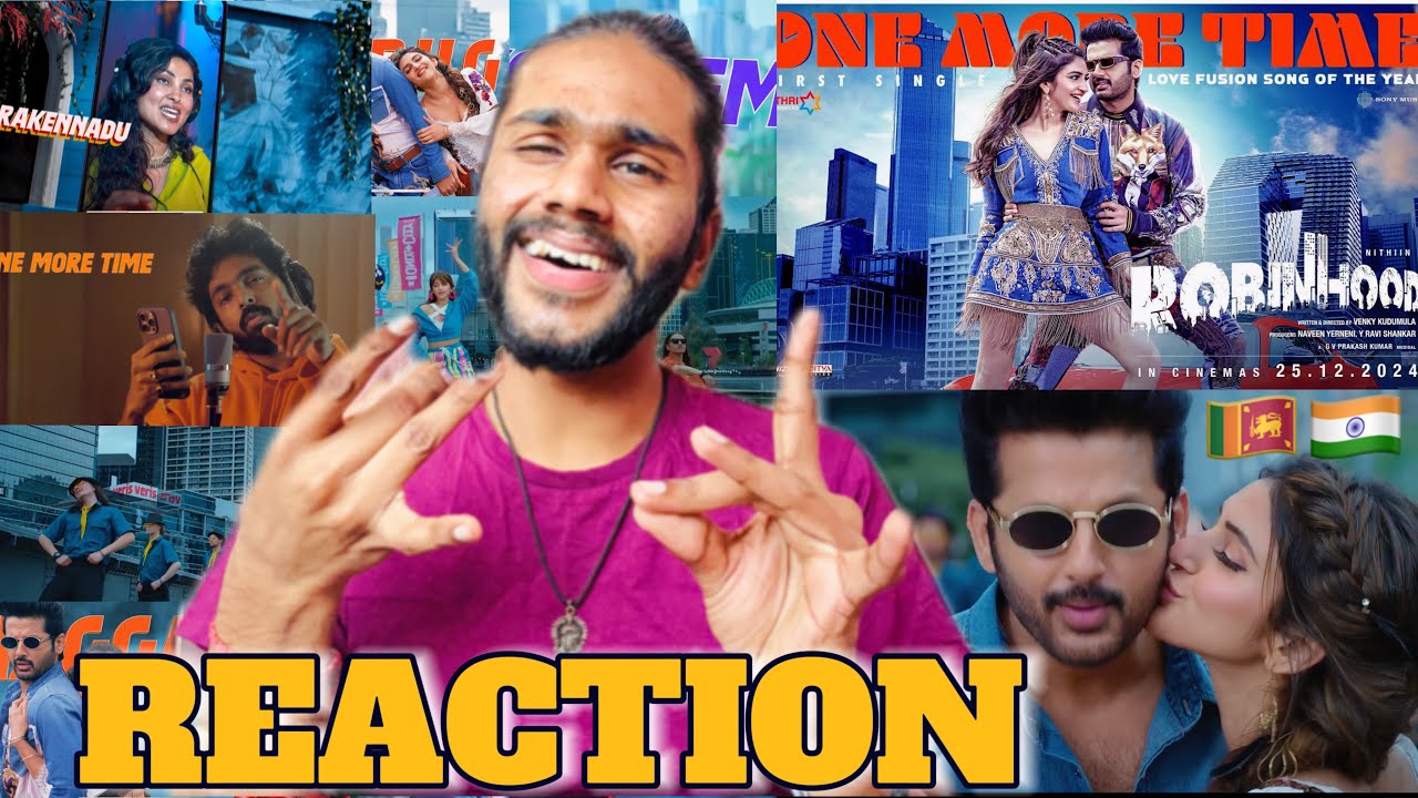 Robinhood - One More Time Lyrical Reaction | Nithiin | Sreeleela | Venky Kudumula | GV Prakash ...