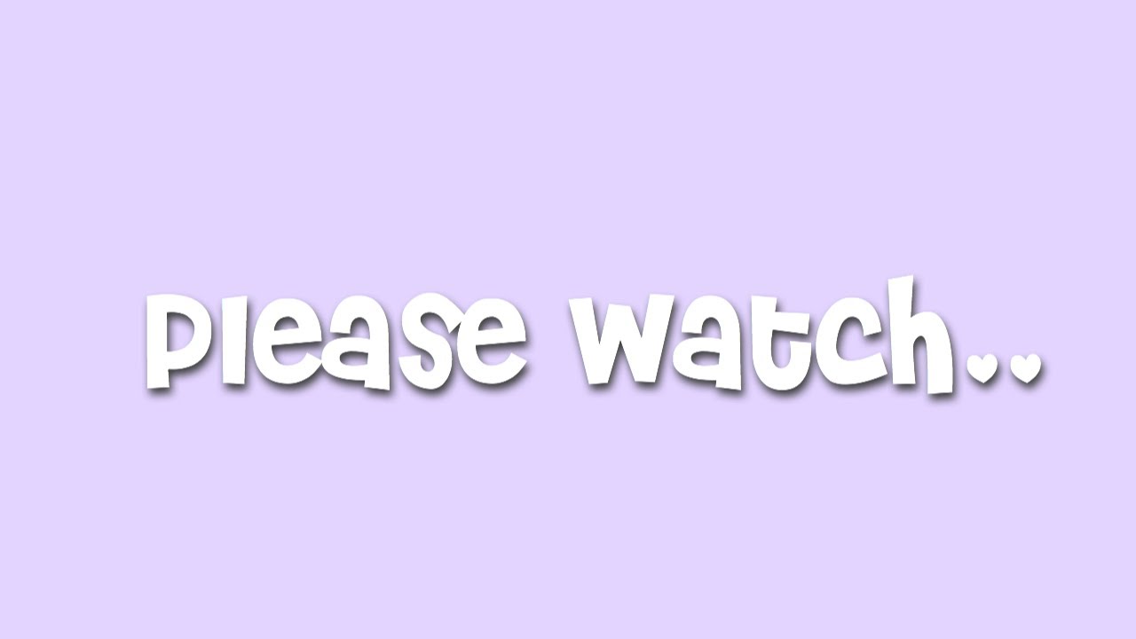 Please Watch.. - YouTube
