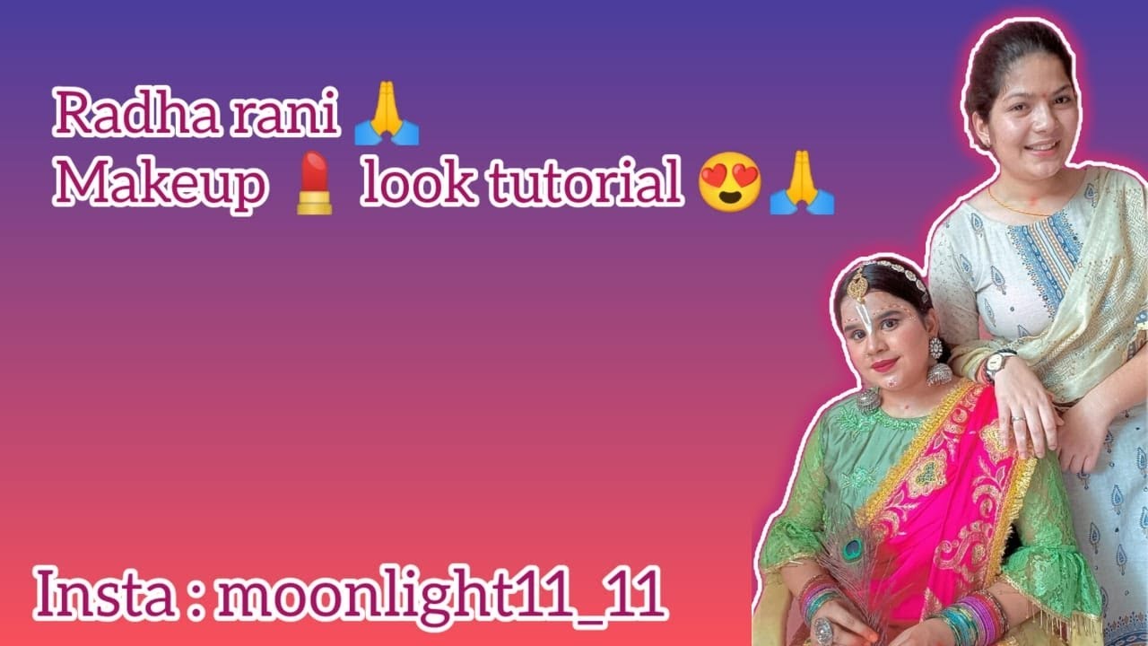 RADHA RANI INSPIRED MAKEUP LOOK TUTORIAL #makeup #radheradhe - YouTube