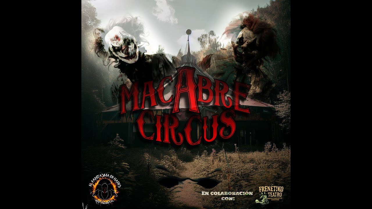 Macabre Circus (Video-Lyric) // El Fantasma de Hades - YouTube