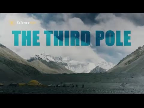 Why should we study the "Third Pole"? - YouTube
