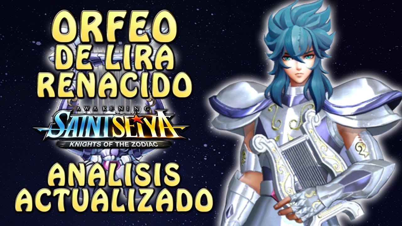 ORFEO DE LIRA RENACIDO! ANALISIS ACTUALIZADO CON LA MEJOR PELEA! Saint ...