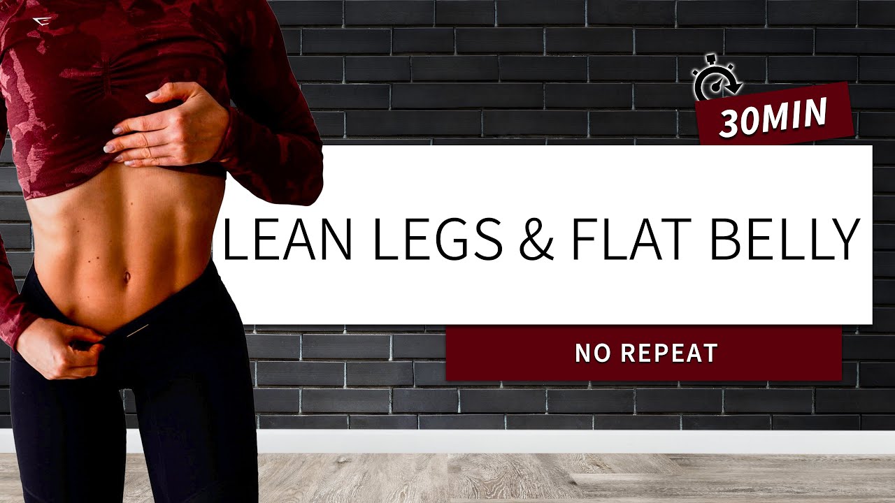 Lean Legs & Flat Belly Workout - no repeat - no equipment - for lean ...