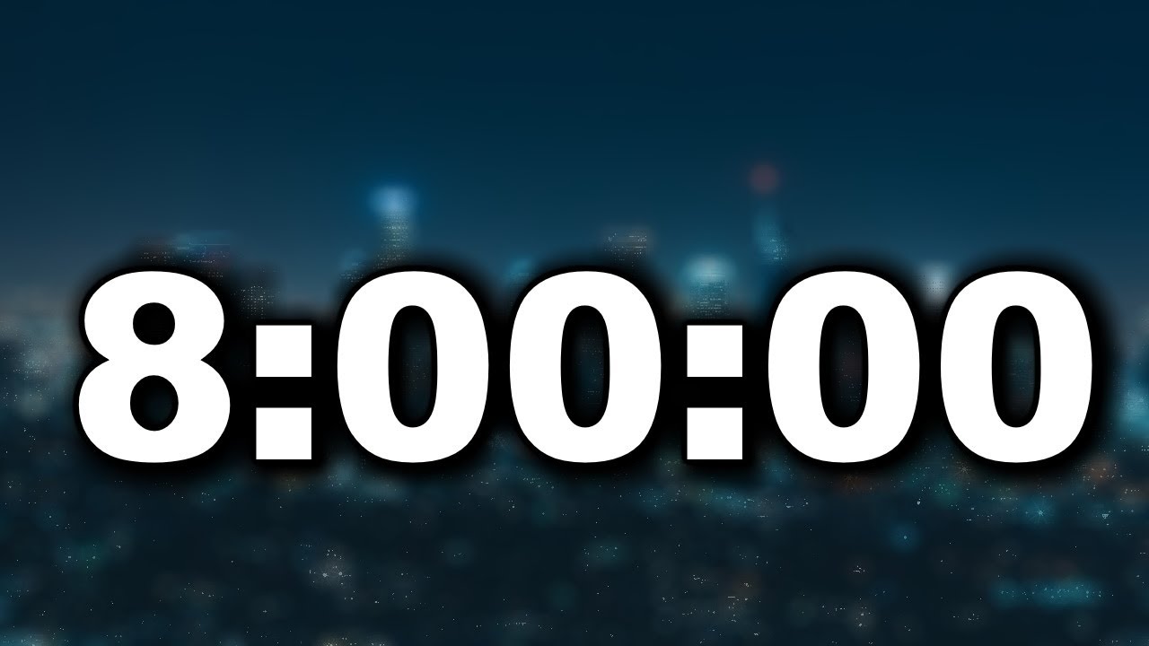8 Hour Timer / Perfect Sleep duration / Sleeping Timer - YouTube