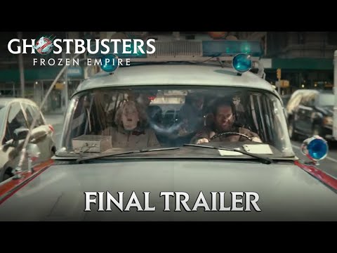 GHOSTBUSTERS: FROZEN EMPIRE | Final Trailer - YouTube