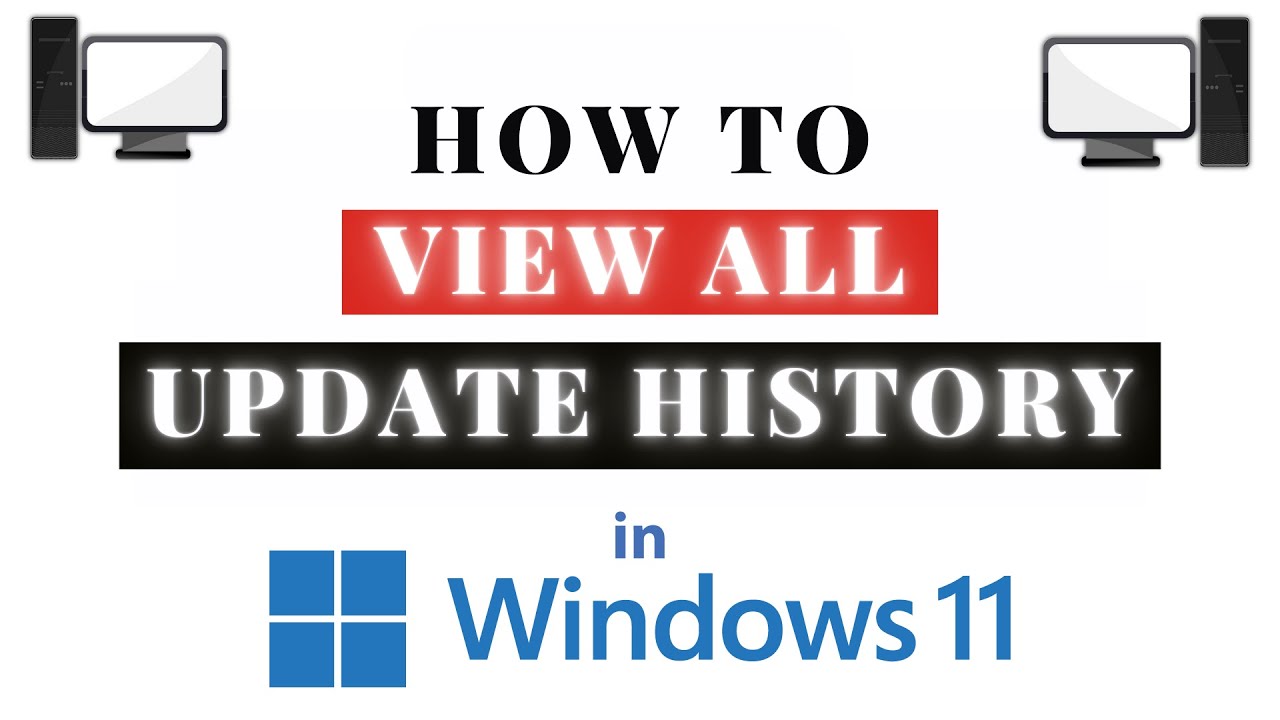 How To View Your Update History In Windows 11 : Step-By-Step Tutorial ...