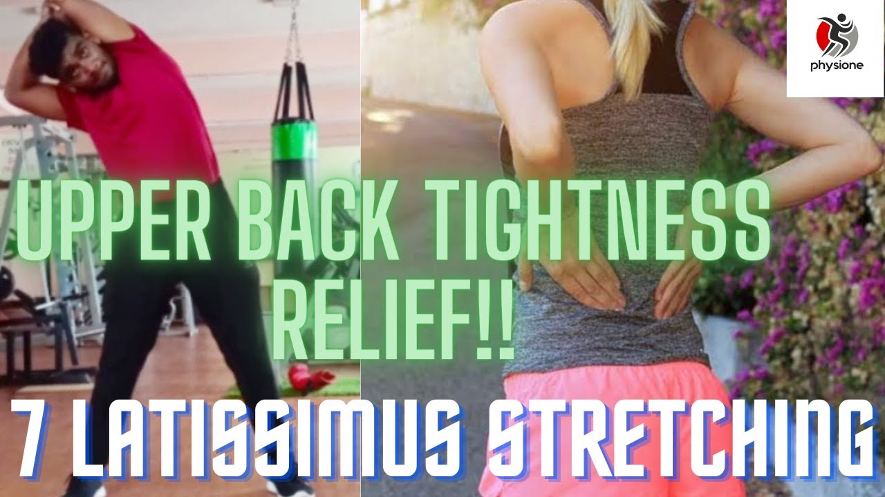 Best 7 Latissimus dorsi stretching| Upper back pain & tightness relief ...