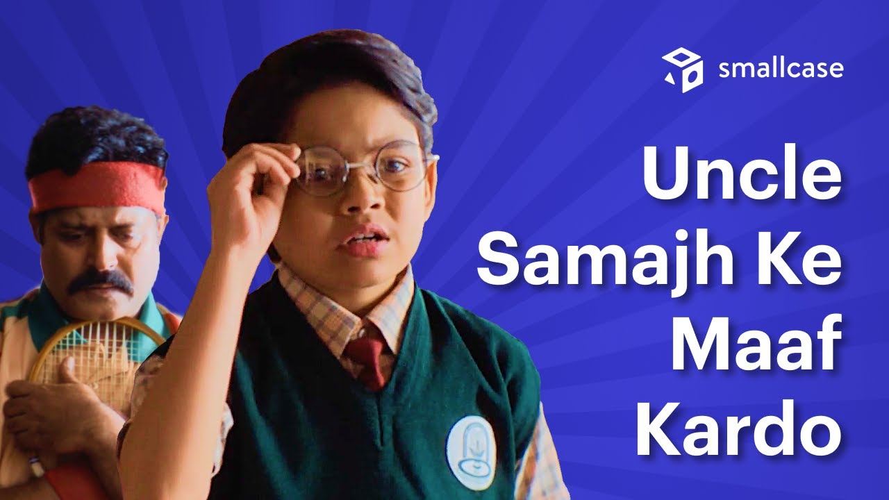 Uncle samajh ke maaf kar do | Readymade stock portfolios on smallcase ...