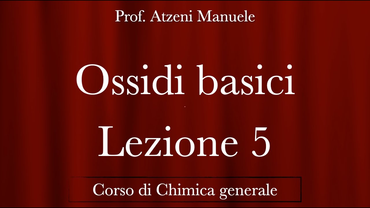 "Ossidi Basici" L5 @ProfAtzeni ISCRIVITI - YouTube
