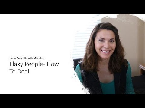 Flaky People and How to Deal - YouTube