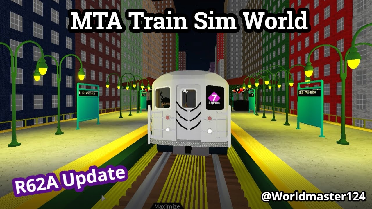 ROBLOX: [R62A UPDATE] NYC Subway IRT Flushing Line (7) (MTA Subway Sim ...