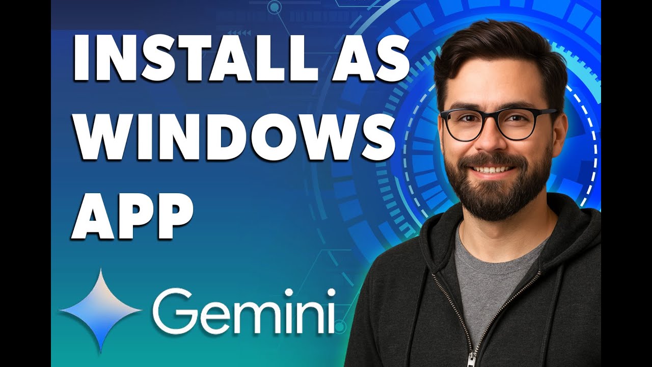 How To Install Google Gemini As A Windows App [2026 Guide] - YouTube