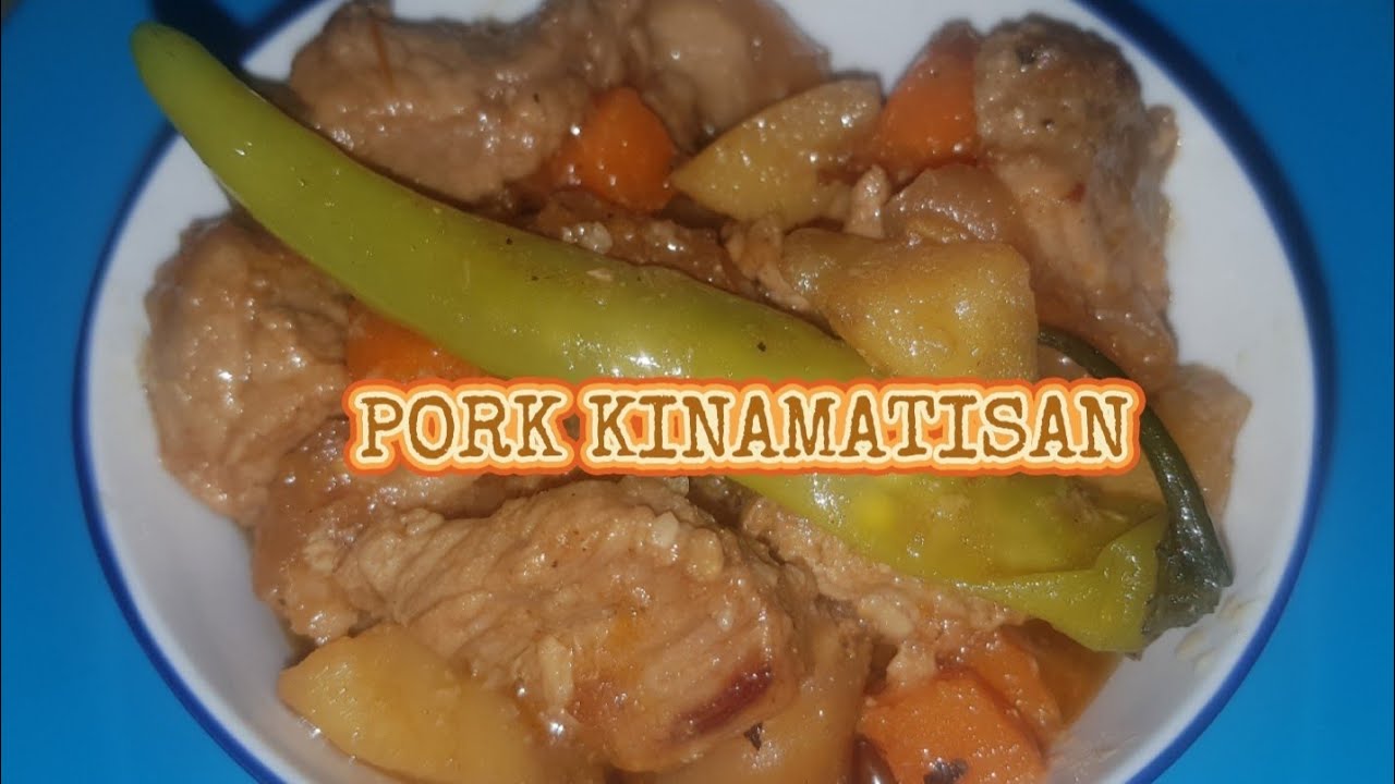 PORK KINAMATISAN RECIPE - YouTube