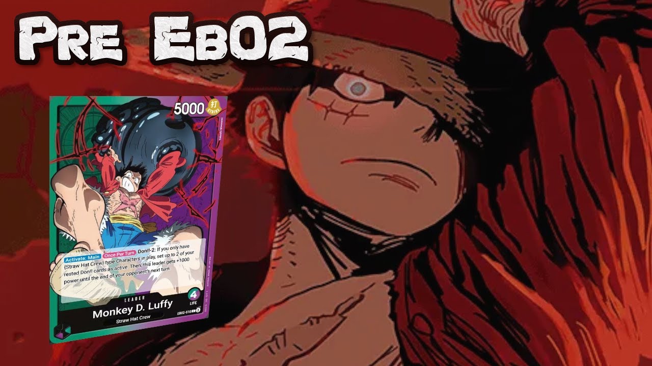 GP LUFFY EB02 DECK PROFILE & GAMEPLAY | ONE PIECE TCG EN ESPAÑOL - YouTube