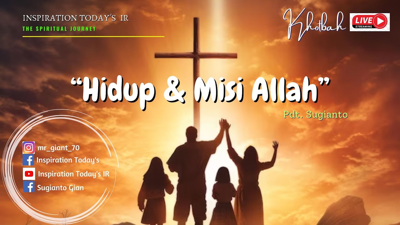 Hidup dan Misi Allah (Khotbah Minggu) - YouTube