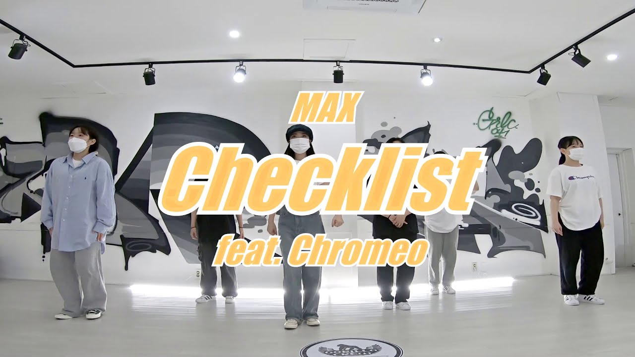 MAX - Checklist (feat. Chromeo) / Locking(락킹) / 천안 고릴라크루 댄스학원 - YouTube