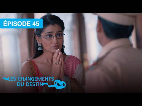 Kumkum Bhagya - Les Changements du Destin S5 - EP 45 - Séries Bollywood