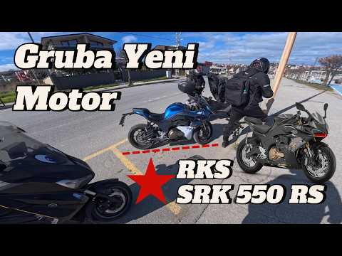 Gruba Yeni Motor / RKS SRK 550 RS