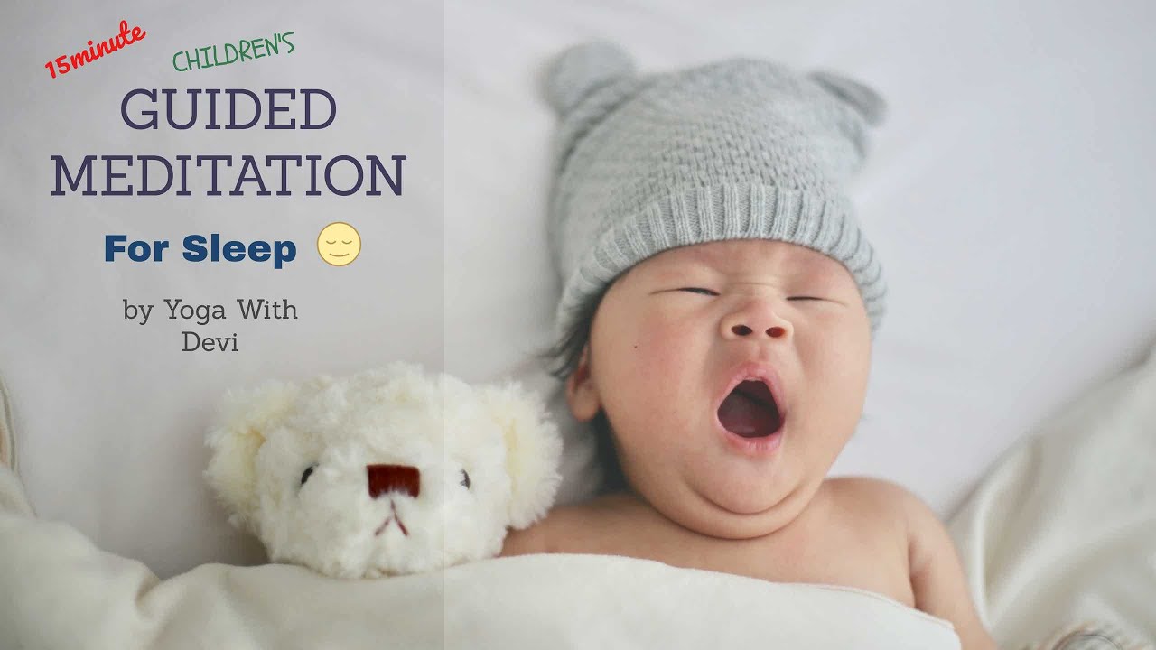15 Min Children's Guided Meditation for Sleep by Yoga with Devi - YouTube