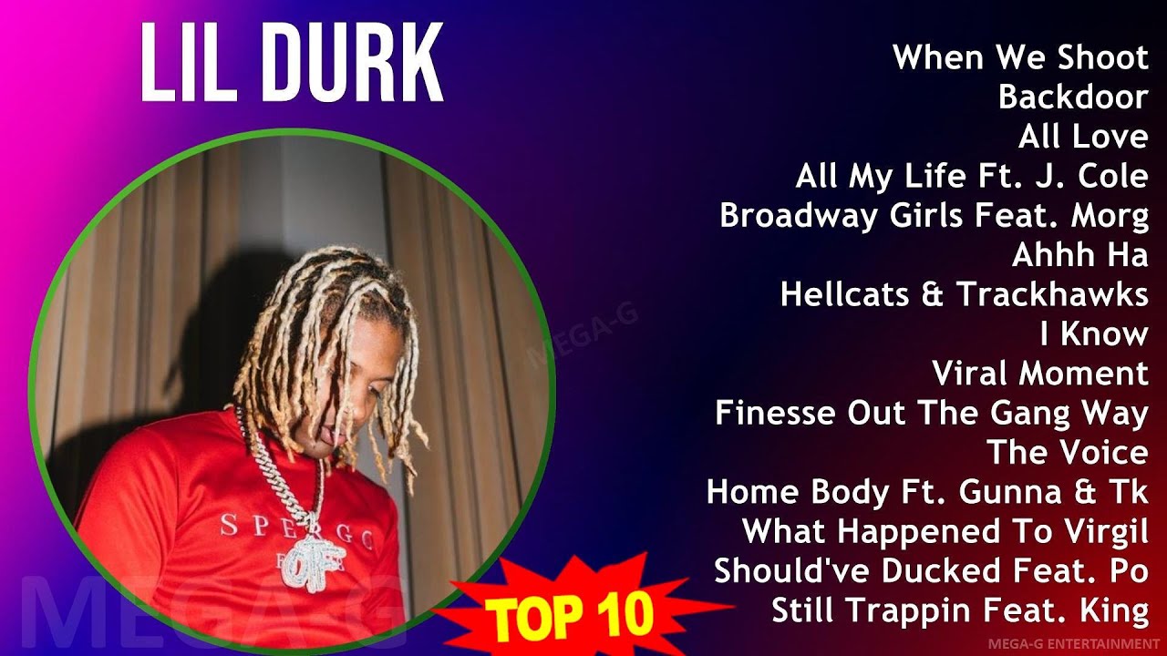 L i l D u r k MIX 30 Greatest Hits ~ 2010s Music ~ Top Rap, Drill ...