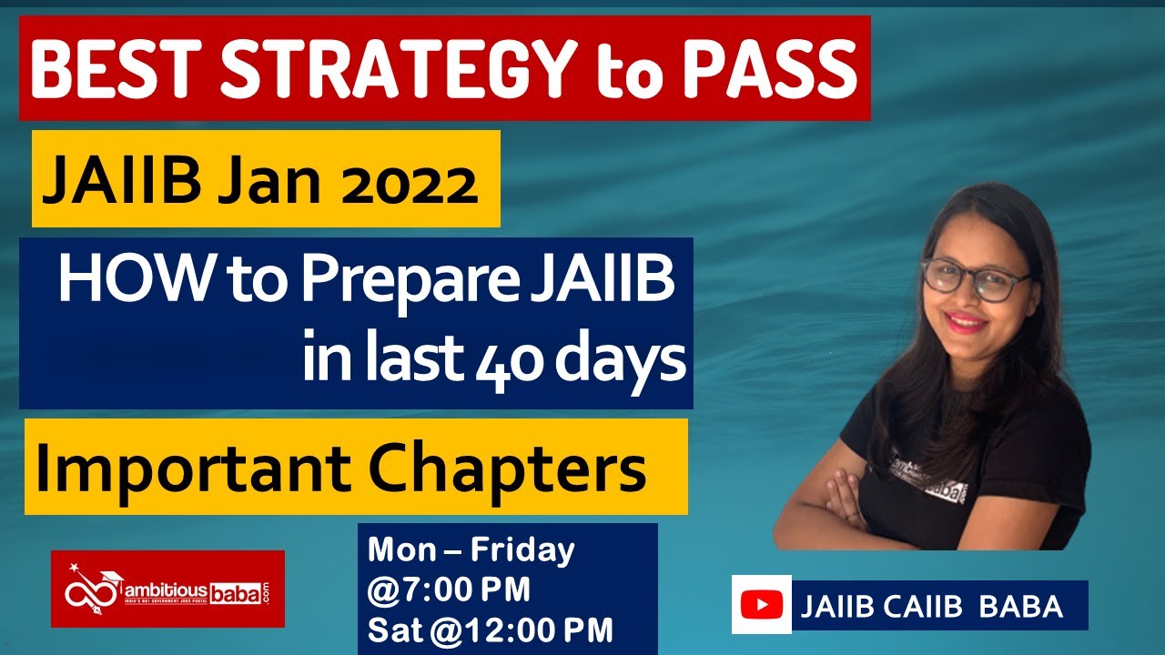 JAIIB Jan 2022 Strategy | How to Pass in Last 40 days| JAIIB CAIIB BABA ...