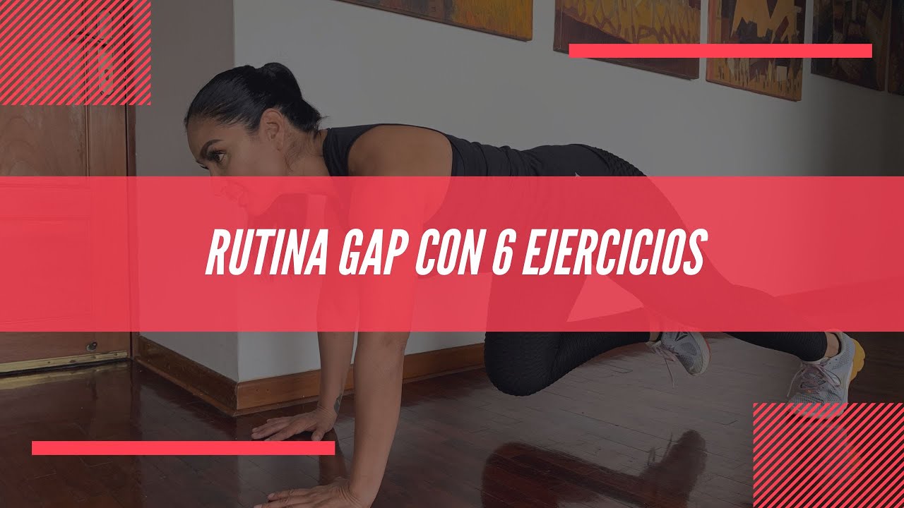 RUTINA GAP CON 6 EJERCICIOS 💪🏻🤩 - YouTube