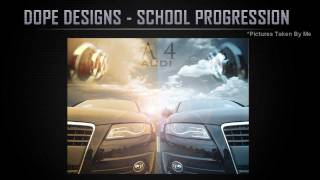 Audi A4 Wallpaper - School Progression #2 By Dope Designs