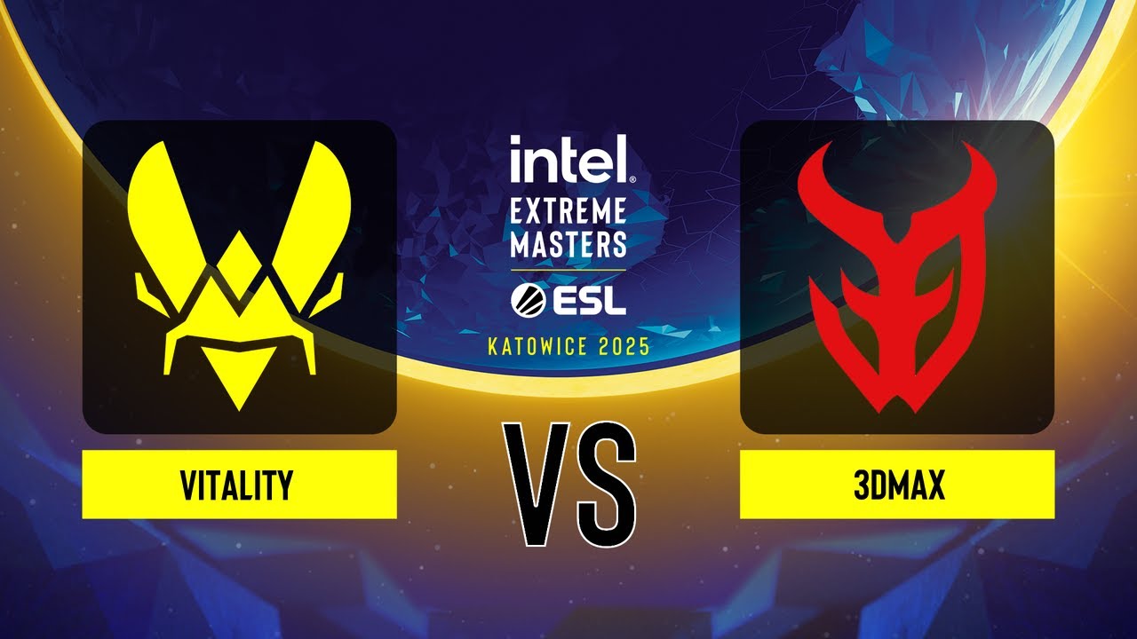 Vitality vs. 3DMAX - IEM Katowice 2025 - Group A - YouTube
