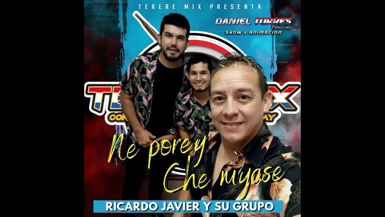 Ricardo Javier Y Su Grupo · Ne Pore´y Che Myase #polkaparaguaya2022 ...