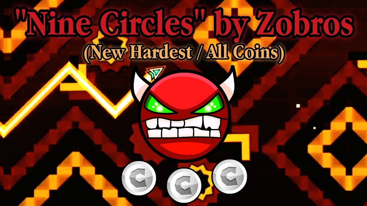 "Nine Circles" by Zobros (Demon 3/3 NEW HARDEST) [2.2] - YouTube