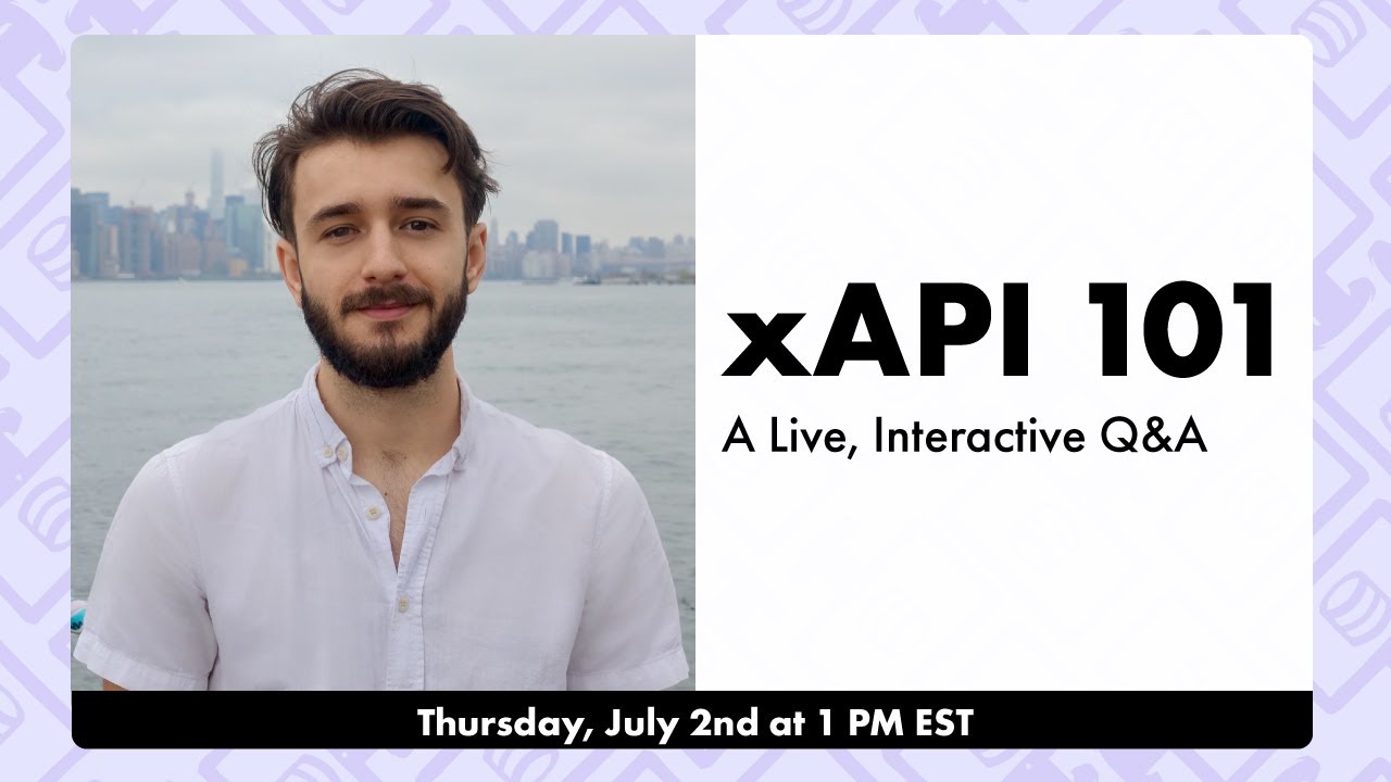 xAPI 101 Interactive QA Crowdcast - YouTube