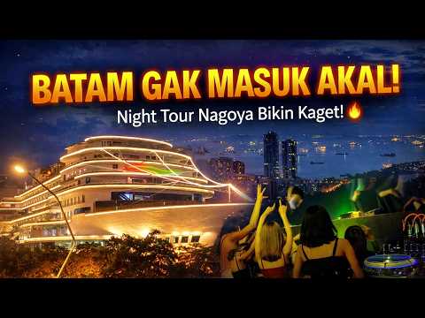 BATAM MALAM INI GILA SIH!  Night Tour Nagoya – HarbourBay Penuh Hiburan & Seafood