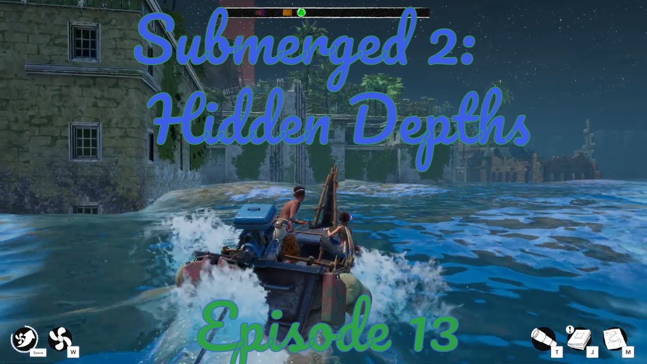 Almost have it all! /Episode 13 Submerged 2: Hidden Depths - YouTube