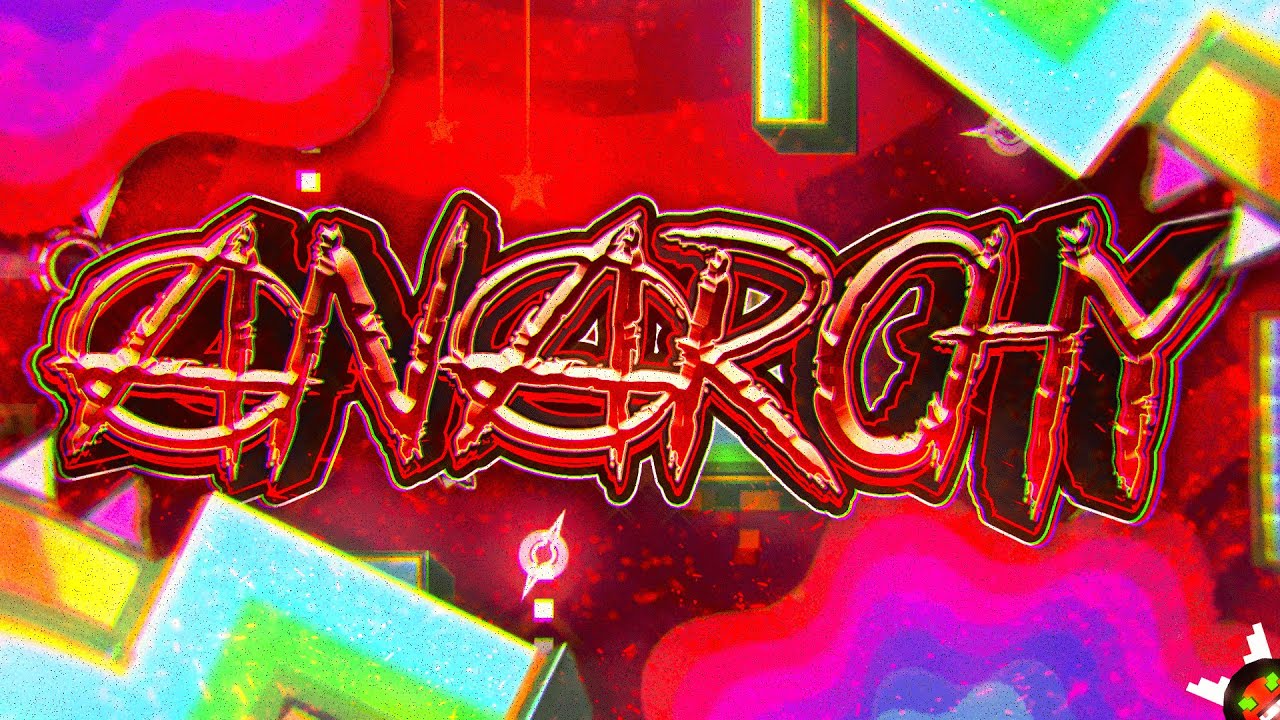 Anarchy by Airz and Renn241 verified!! (extreme demon) | Geometry Dash ...