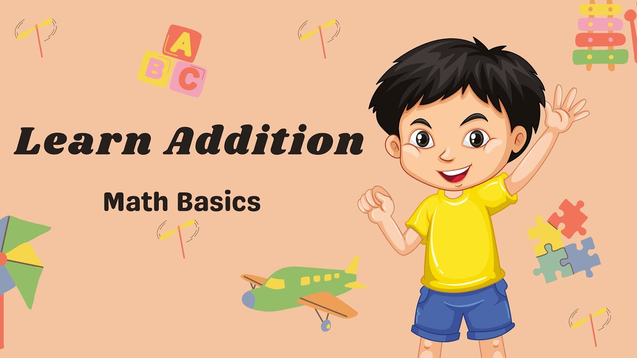 Basics of Math| Learn addition in fun way - YouTube