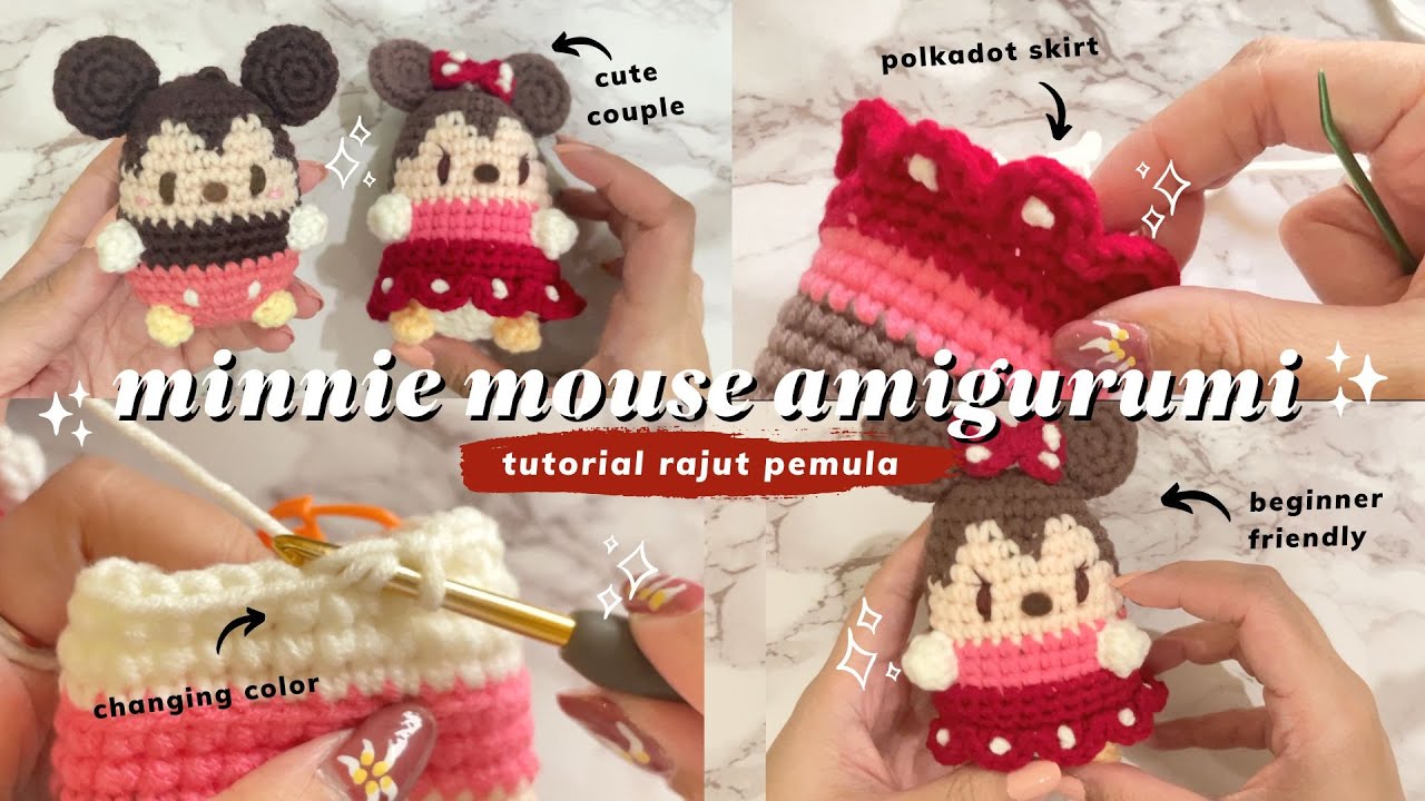 Minnie Mouse Amigurumi Disney Crochet - Tutorial Boneka Rajut Pemula ...