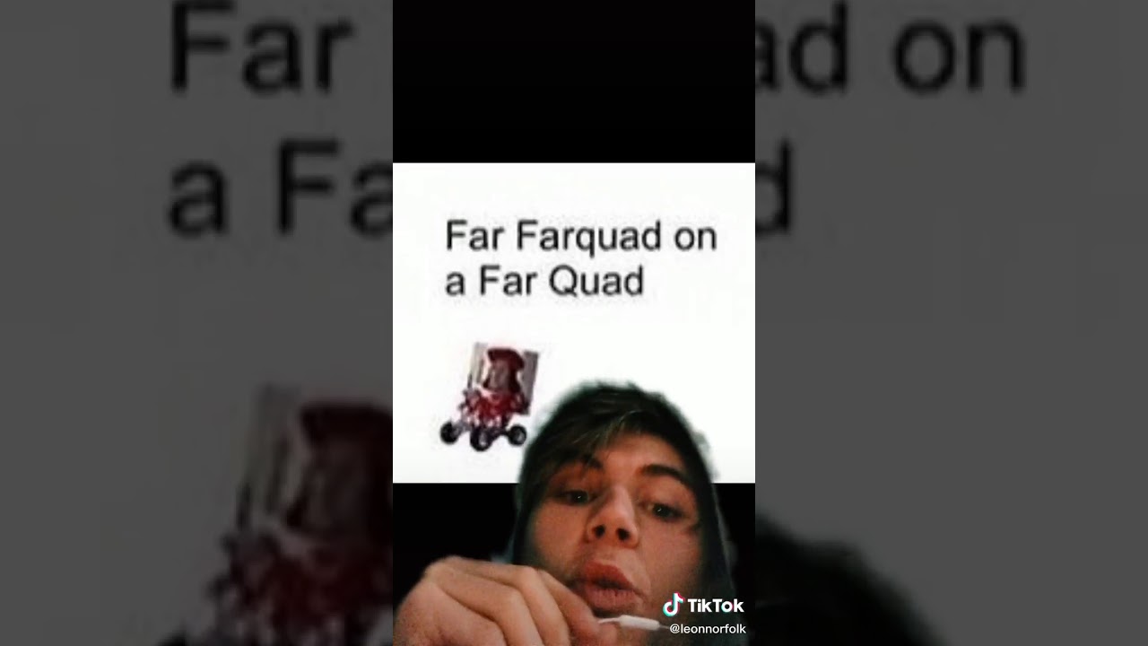 "Farquad On A Quad" - YouTube