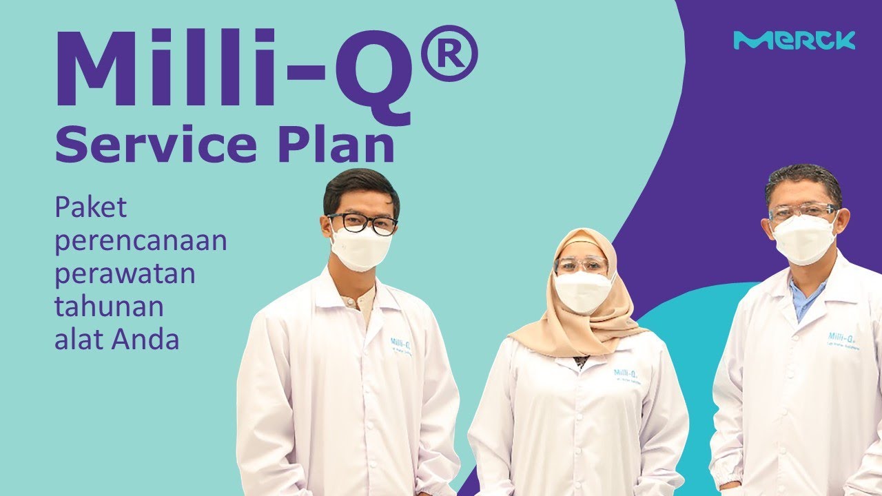 Milli-Q® Service Plan │ Layanan paket perawatan tahunan alat Milli-Q ...