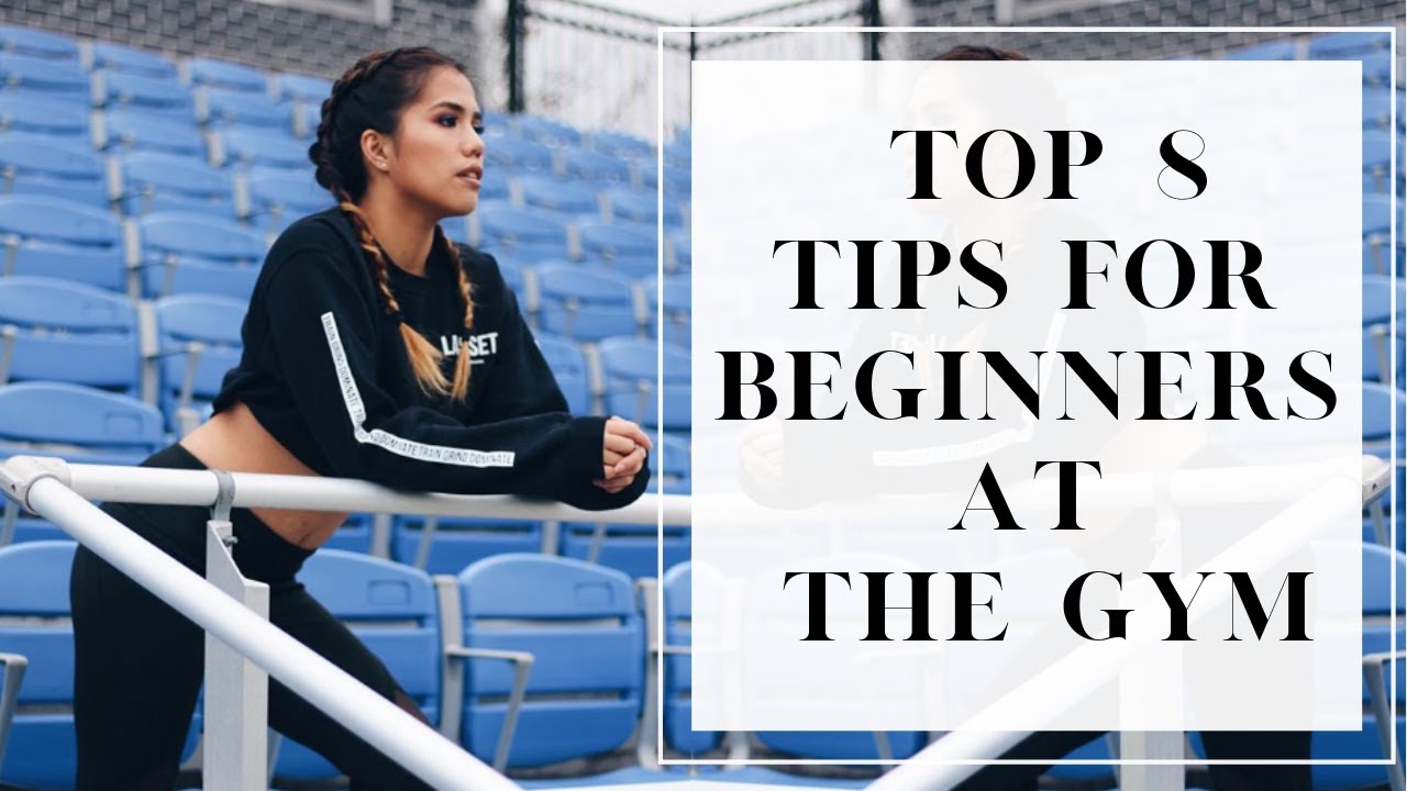 Fitness Tips for Beginners | BEGINNER'S GUIDE TO WORKING OUT - YouTube