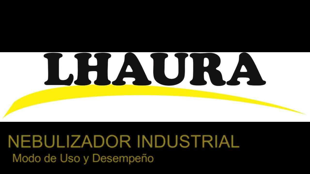 LHAURA-Nebulizador Industrial PARTE I - YouTube