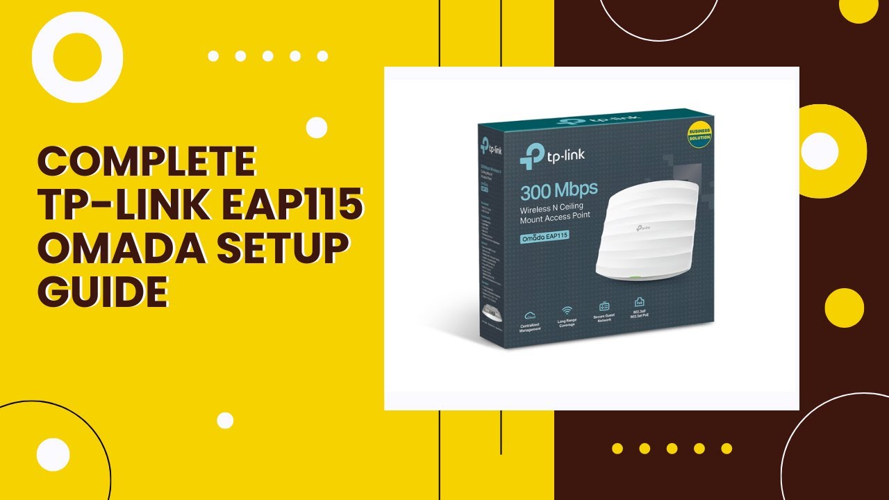 TP Link EAP115 Config as AP Bridge Mode | Complete TP-Link Omada Setup ...