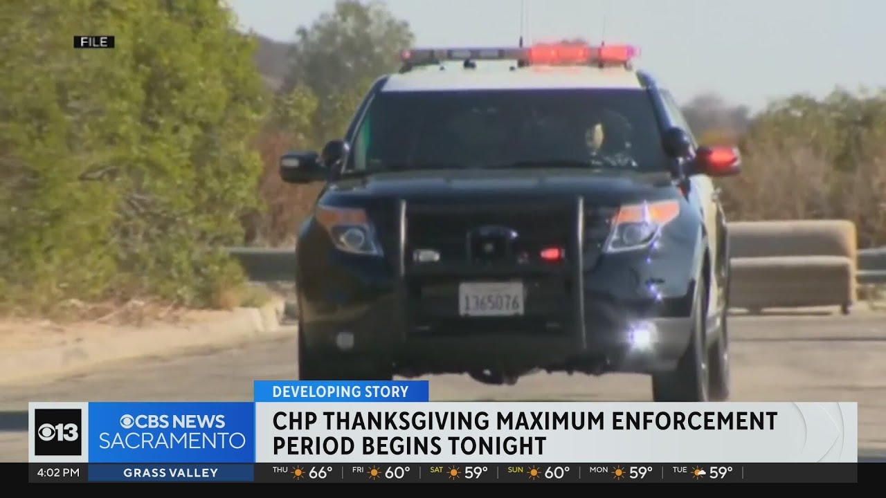 CHP Thanksgiving maximum enforcement period begins Wednesday night ...