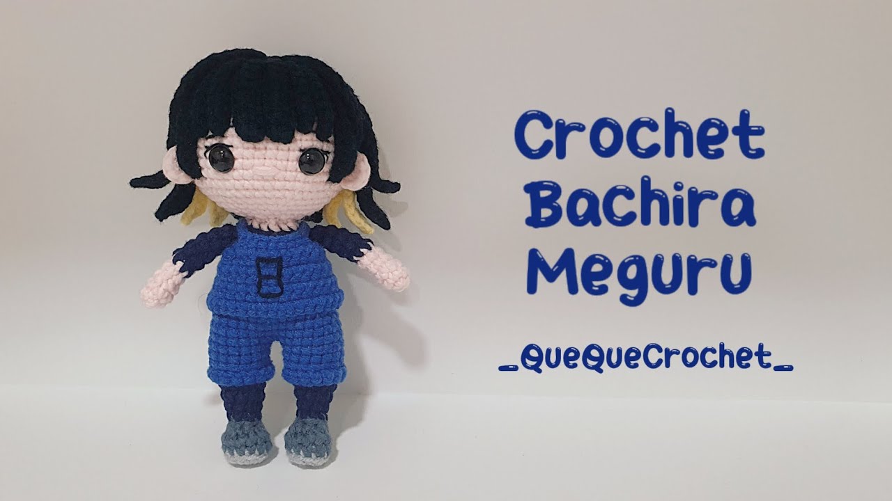 🧶 Crochet Bachira Meguru (~14cm)🧶| Cách móc Bachira bằng len - Blue ...
