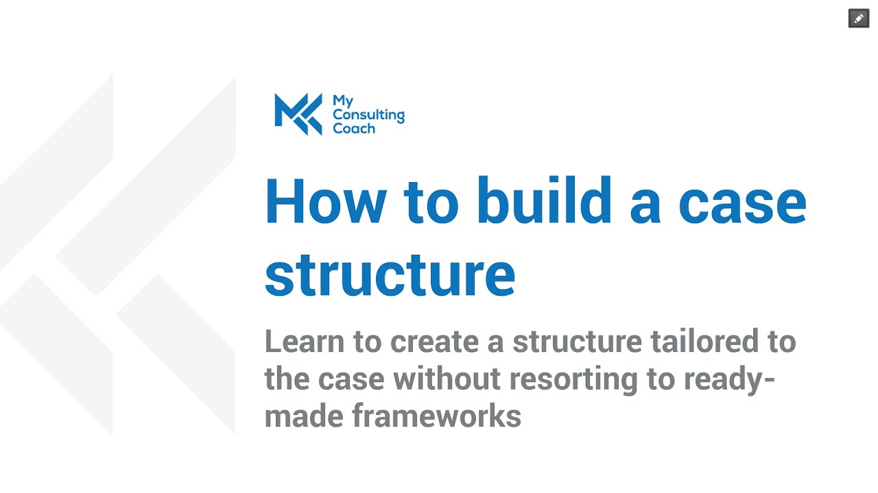 How to build a case interview structure without resorting to ready-made ...