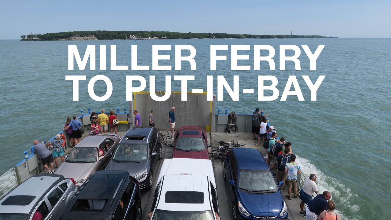 Miller Ferry to Put-in-Bay, OH - YouTube