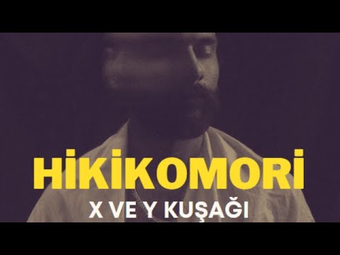 Y ve Z Kuşağının Depresyon Türü : Hikikomori