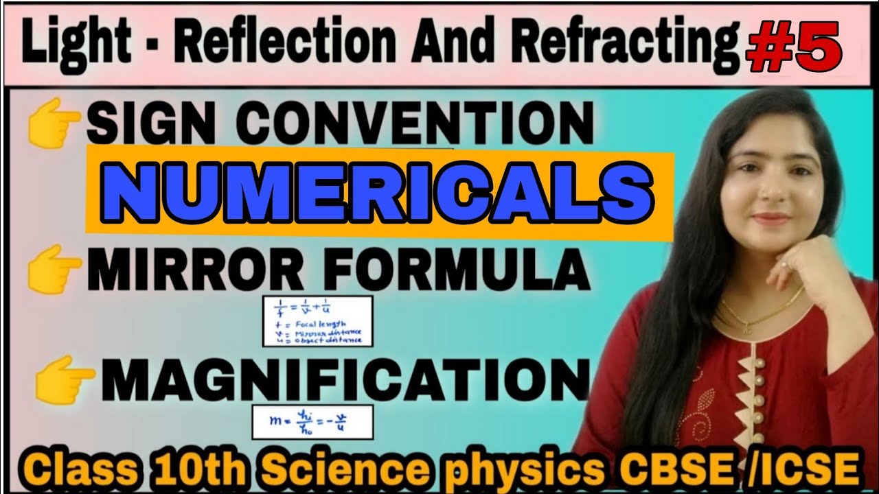 #5 | Numericals, Sign Convention| Mirror Formula | Magnification ...